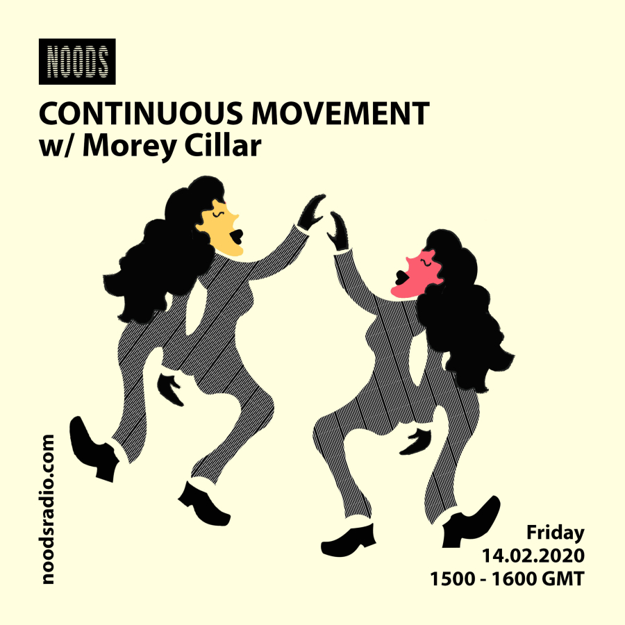Continuous Movement | 14.02.20 | Noods Radio
